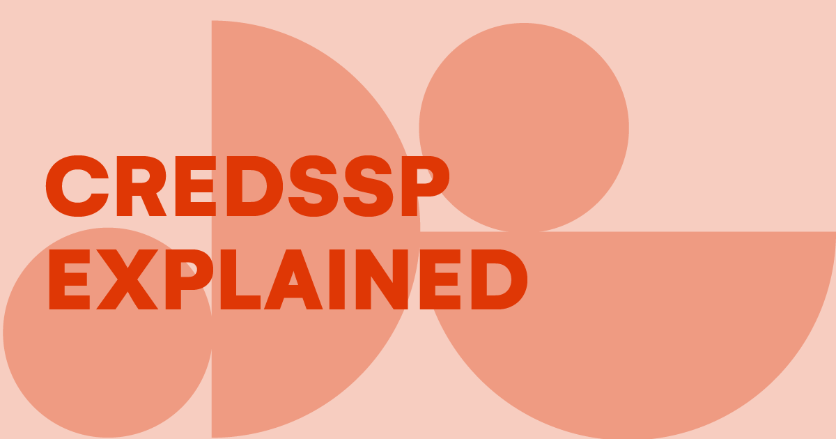 CredSSP Required By Server – Solutions And Fixes