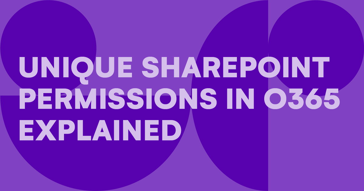 Governing Unique SharePoint Permissions in Office 365 - Syskit Governing Unique SharePoint Permissions in Office 365 - Syskit