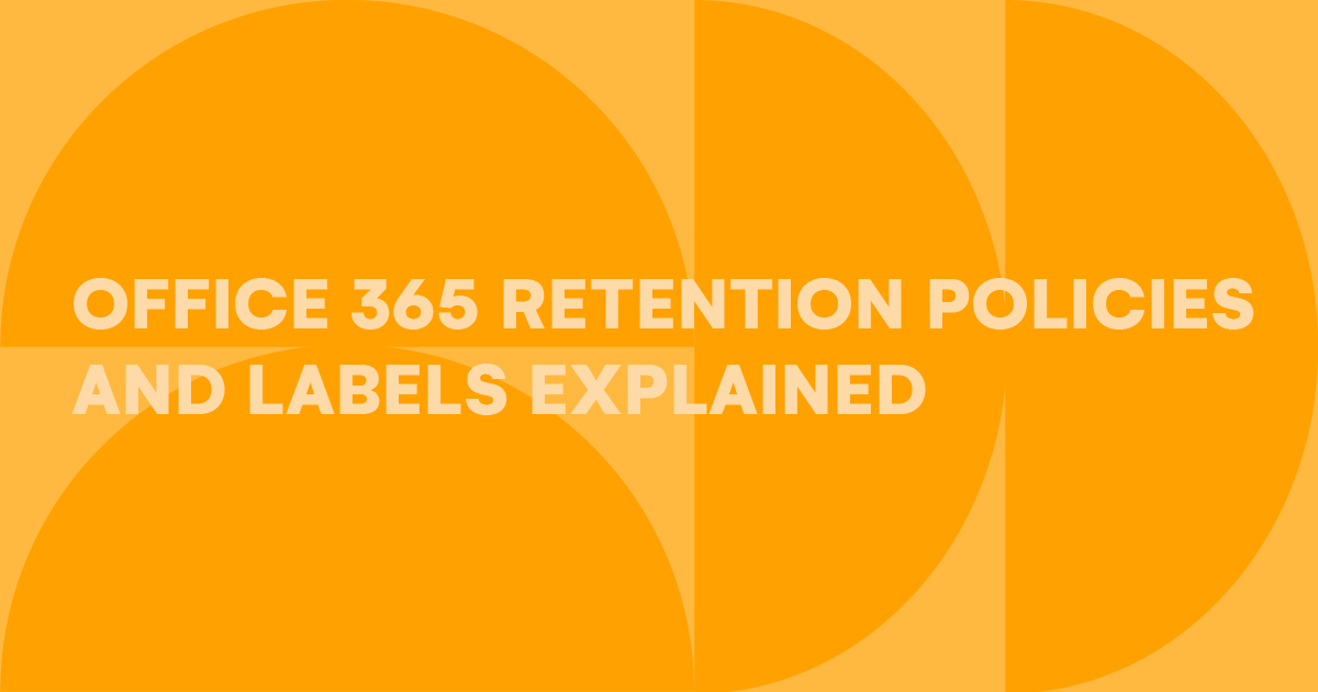 Office 365 Retention Policies and Labels - Syskit