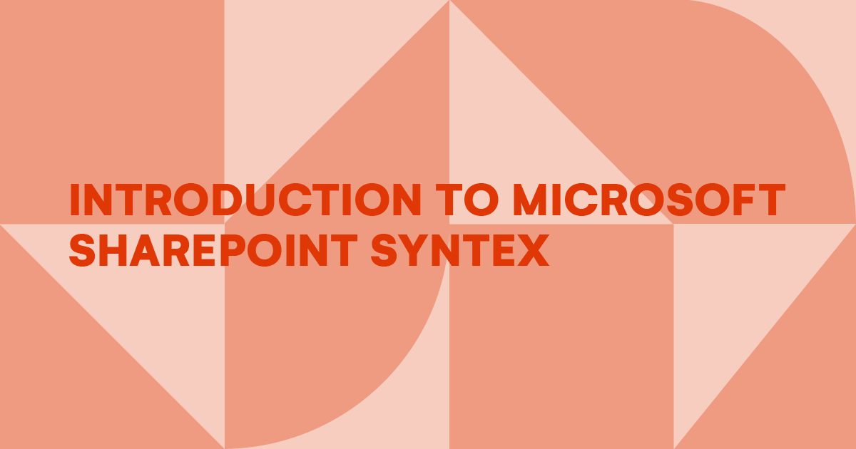 Introduction to Microsoft SharePoint Syntex - Syskit