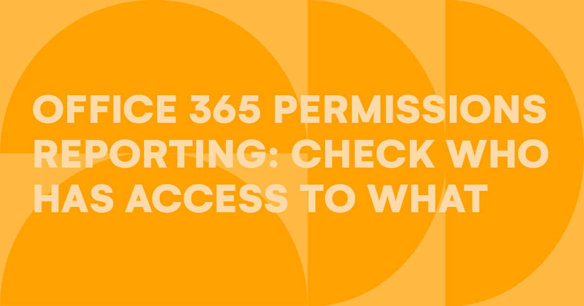 Office 365 permissions – get an overview with Syskit Point
