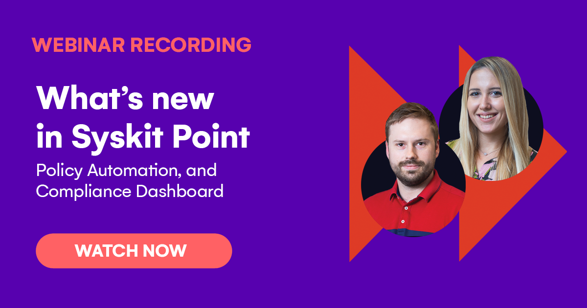 New in Syskit Point: Policy Automation And Compliance Dashboard