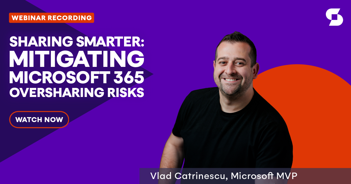 Sharing Smarter: Mitigating Microsoft 365 Oversharing Risks - Syskit