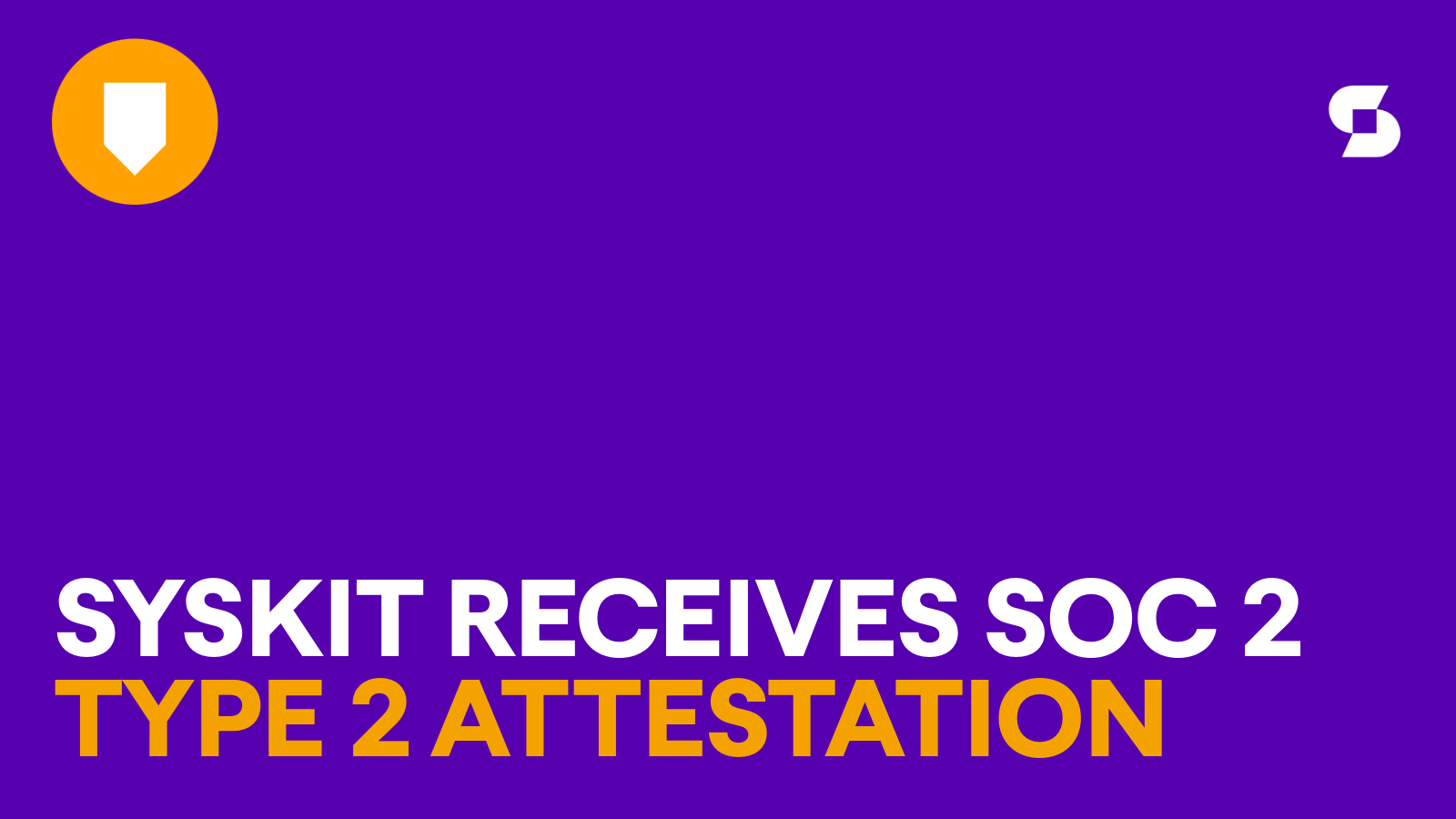 Syskit receives SOC 2 Type 2 accreditation - Syskit