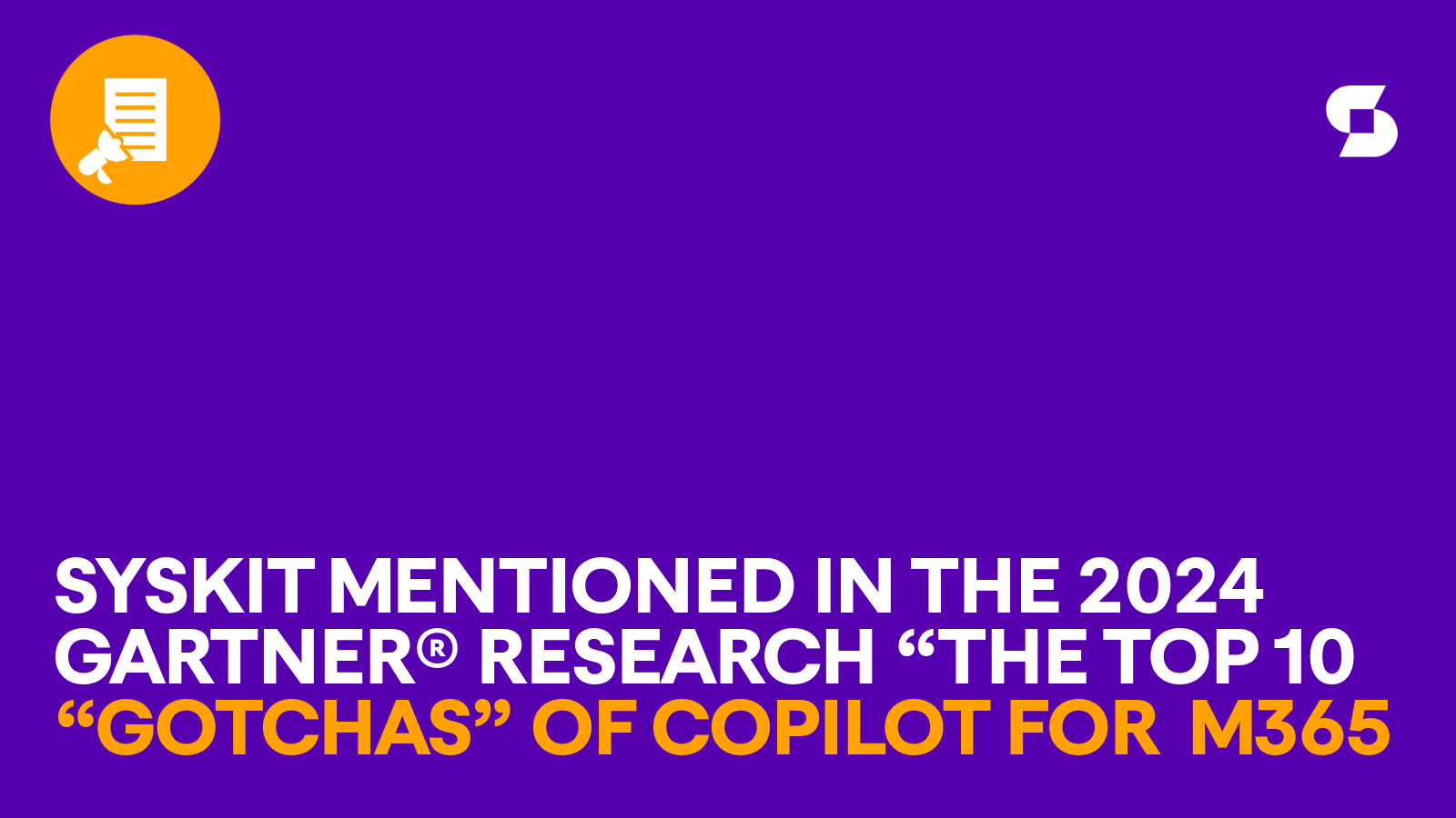 Syskit in Gartner report The Top 10 “Gotchas” of Copilot