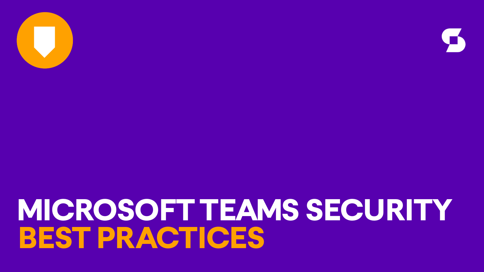 12 Microsoft Teams Security Best Practices 12 Microsoft Teams Security Best Practices