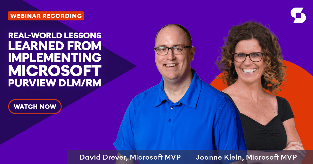 Lessons Learned from Implementing Microsoft Purview DLM/RM