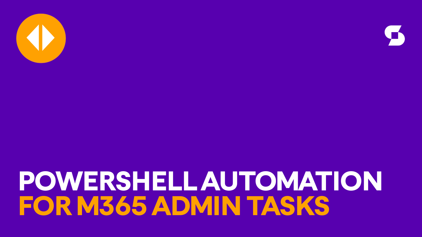 PowerShell Automation Guide For M365 Admin Tasks