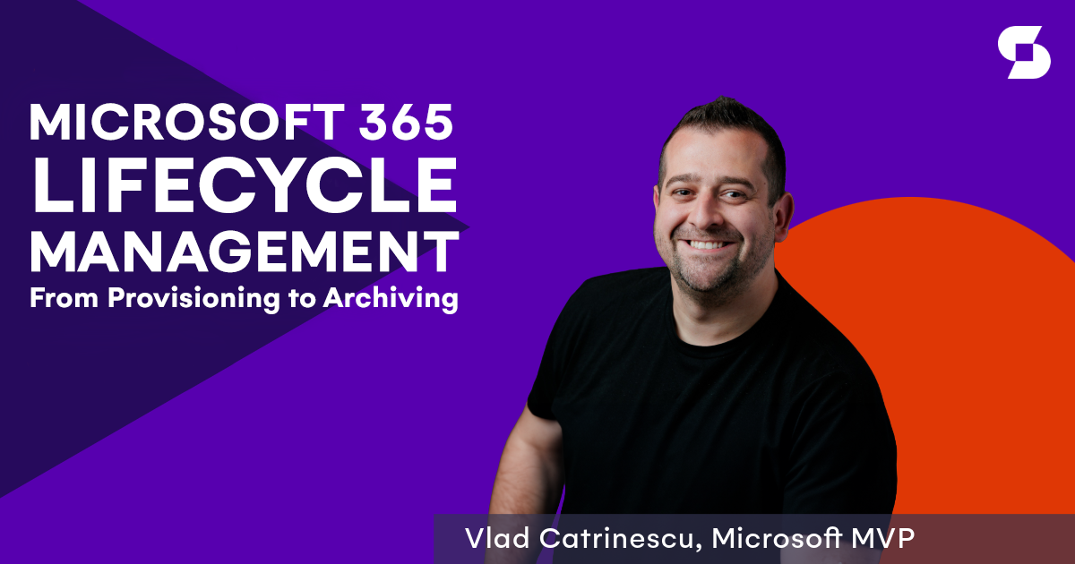 Microsoft 365 Lifecycle Management Webinar