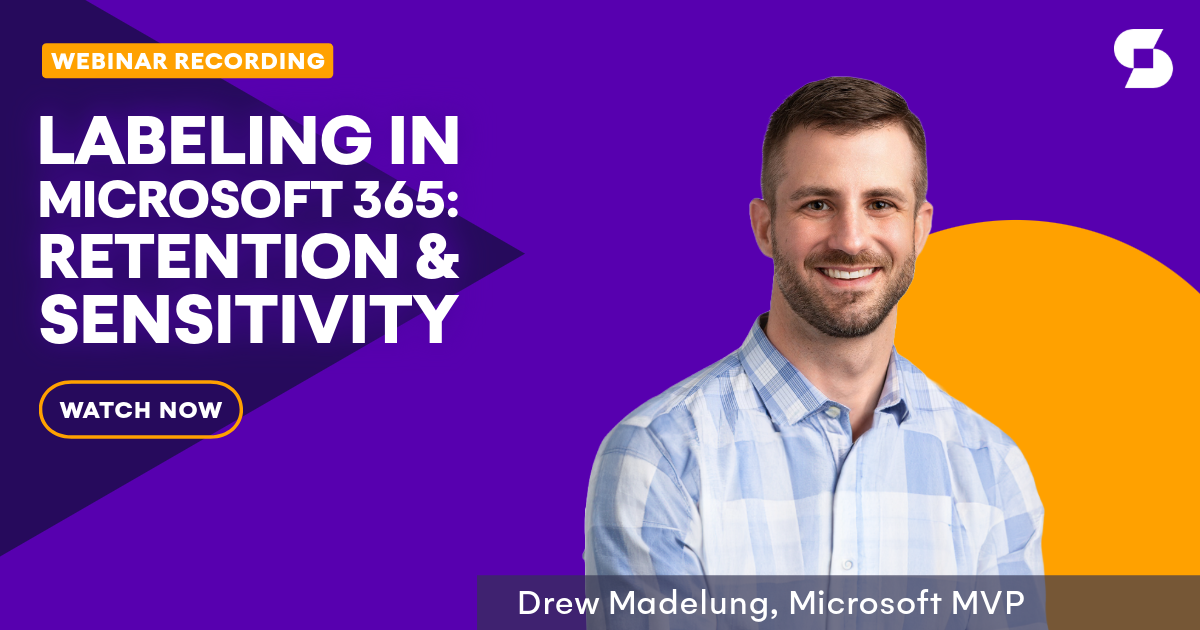 Labeling in Microsoft 365: Retention and Sensitivity